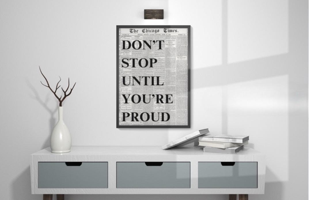 Trendy Retro Wall Art, Don’t Stop Until You’re Proud Newspaper Print ...