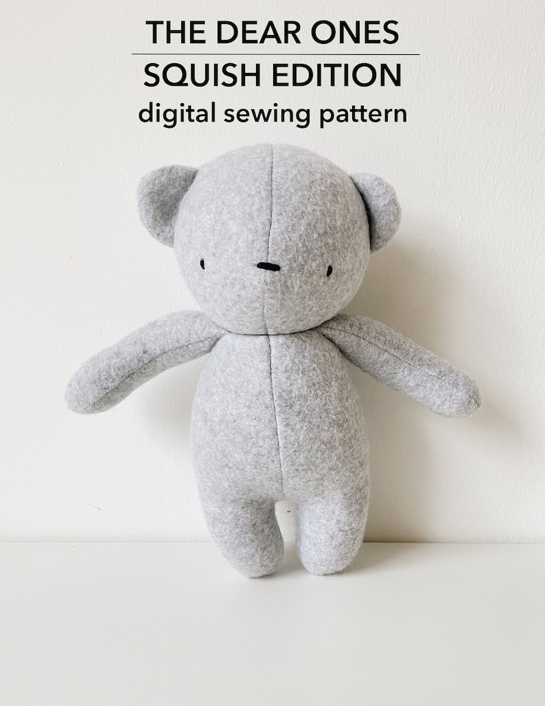 The Dear Ones Bear Squish Edition - Sewing Pattern Digital Download - Etsy
