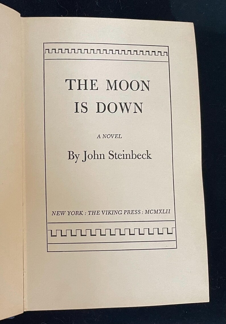 Steinbeck - the Moon is Down - 1942 First Edition, First Printing - Etsy