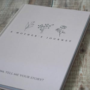 A Mother's Journey; Mom, Tell Me Your Story Guided Journal, a Mother's ...