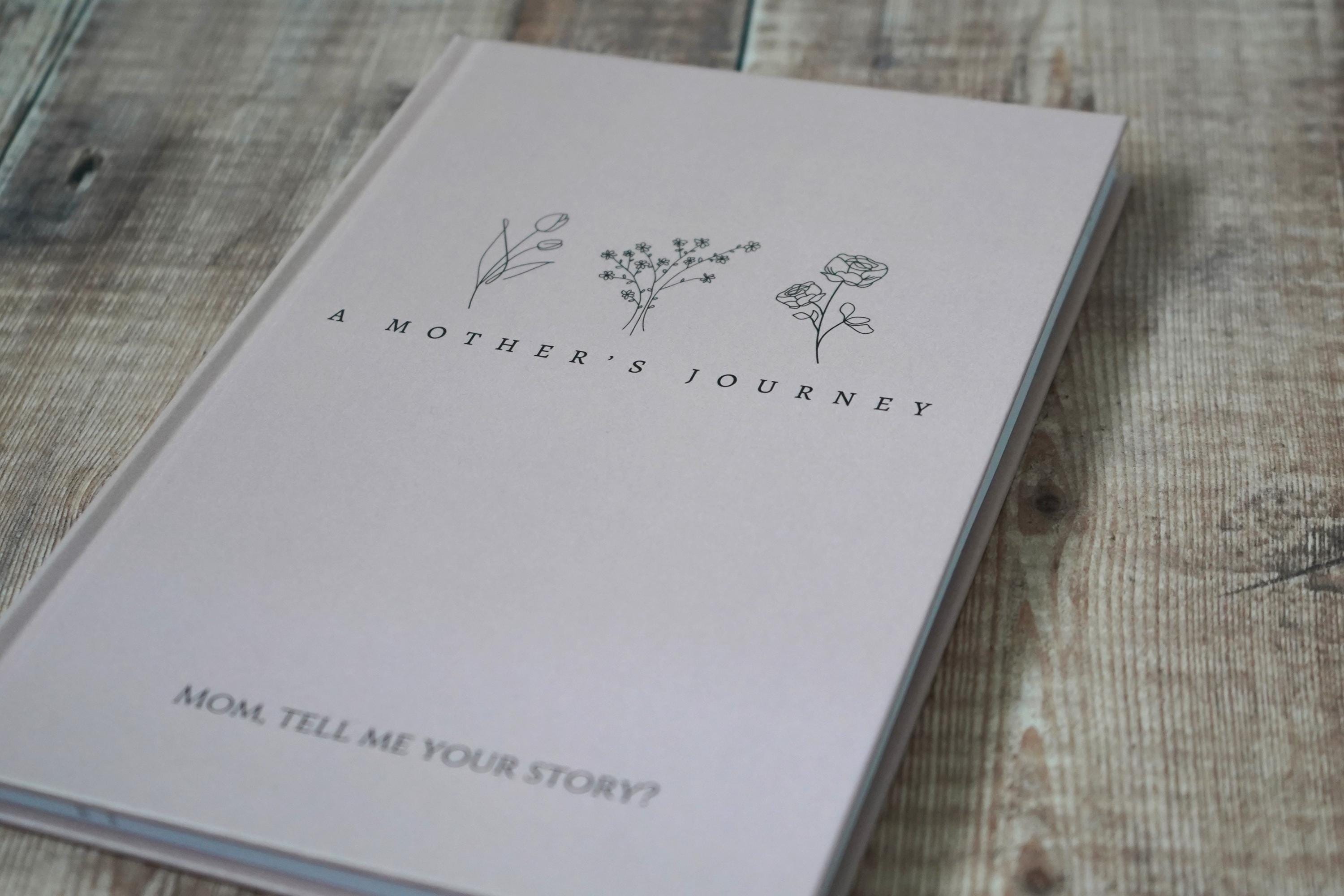 A Mother's Journey; Mom, Tell Me Your Story Guided Journal, a Mother's ...
