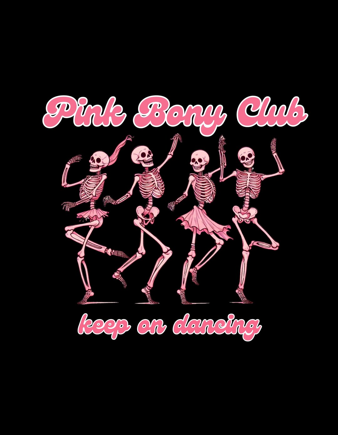 Pink Bony Club Dancing Skeletons DIGITAL DESIGN Chappell Roan Parody ...