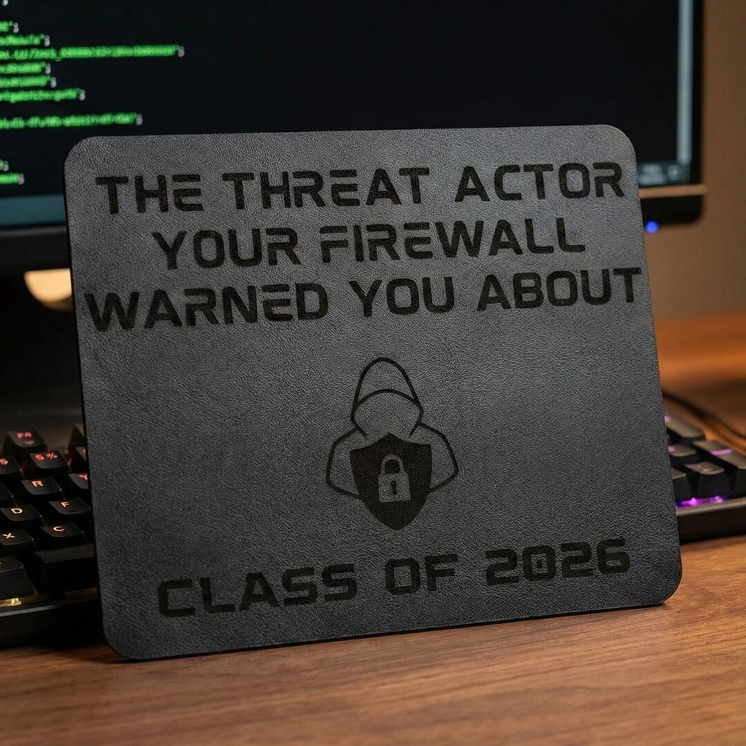 Cybersecurity Graduation Gift Class of 2026 | "threat Actor" Hacker ...