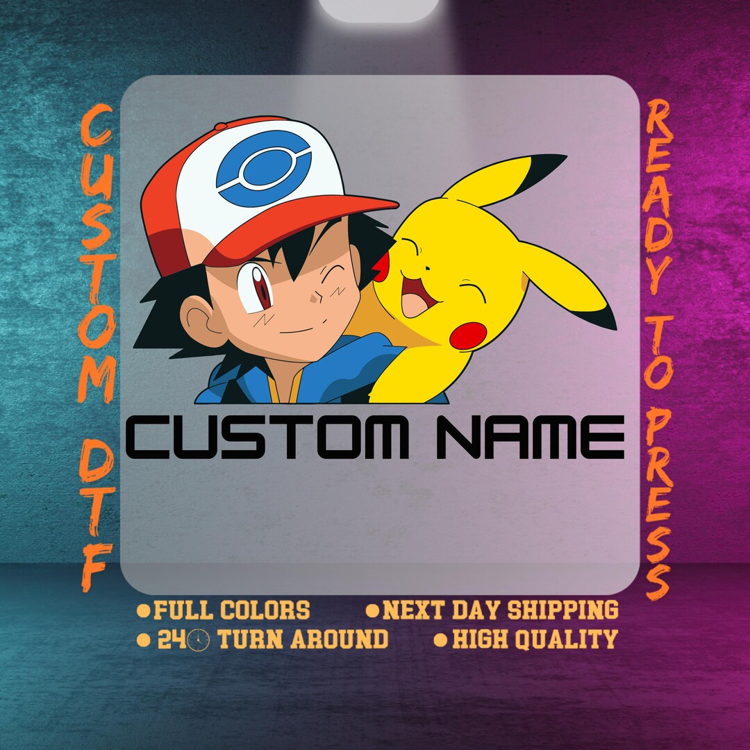 Personalization Ash Ketchum Pikachu Poke-mon Dtf Transfer, Poke-mon ...