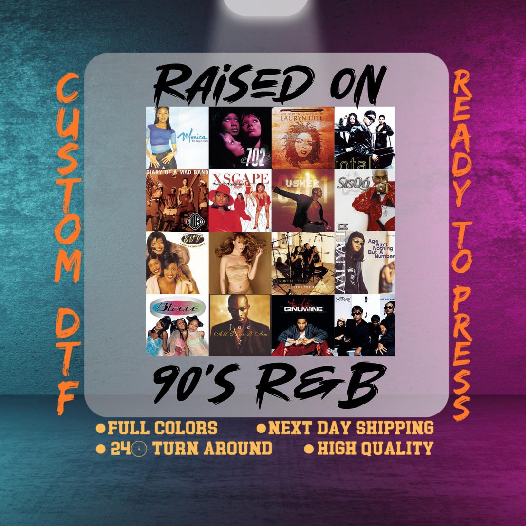Raised on 90's Rnb Album Cover Dtf Transfer, 90's Music Sublimation, 90 ...