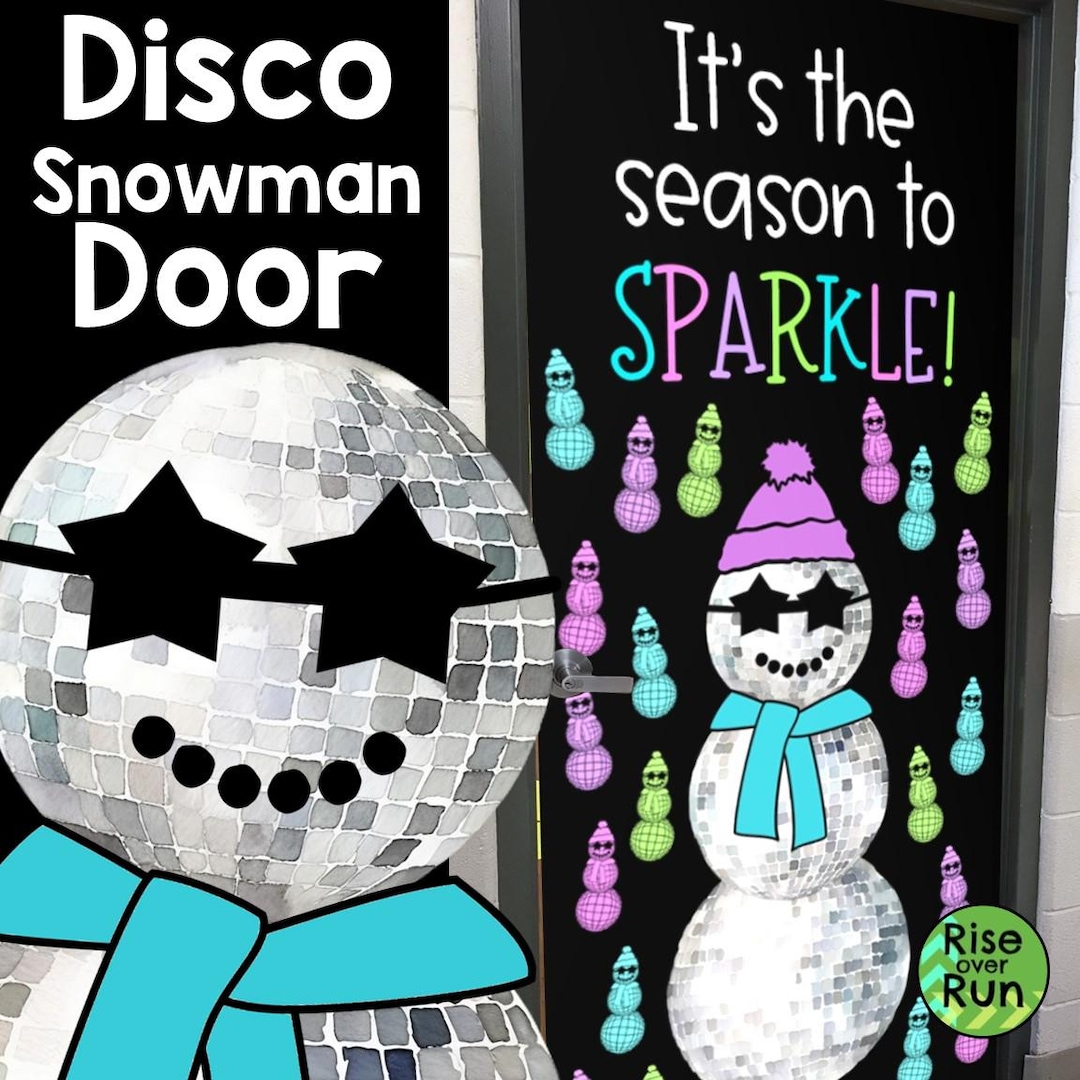 Disco Ball Snowman Winter Classroom Door Decor | It's the Season to ...