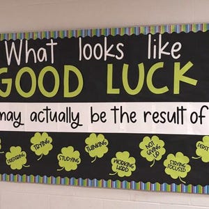 St. Patrick's Day Motivational Bulletin Board With Shamrocks What Looks ...