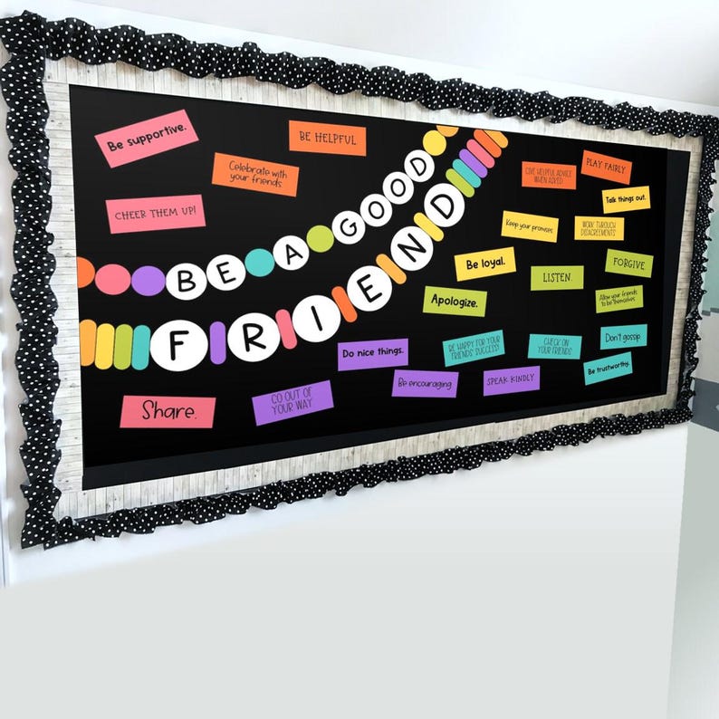Friendship Bracelet Bulletin Board With Ways to Be a Good Friend ...