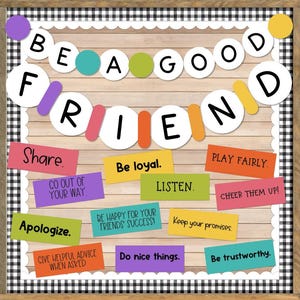 Friendship Bracelet Bulletin Board With Ways to Be a Good Friend ...