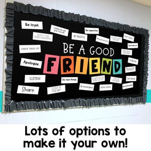 Friendship Bracelet Bulletin Board With Ways to Be a Good Friend ...
