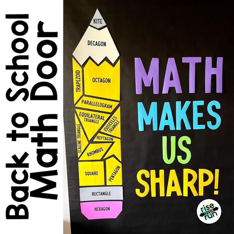 Math Classroom Door Design Decoration to Print and Hang, Math Makes Us Sharp With Polygon Pencil ...