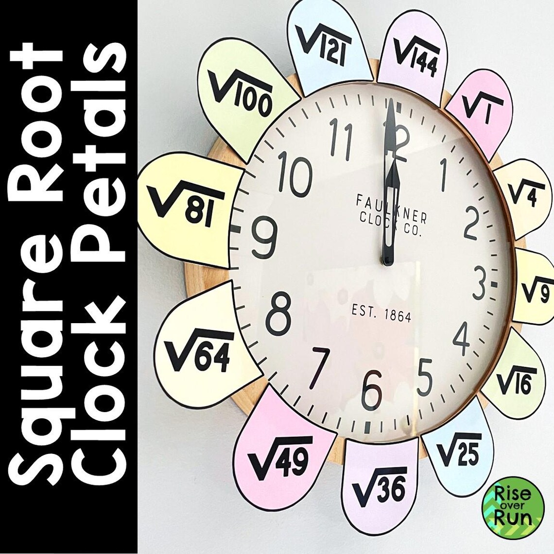 Classroom Clock Petals With Square Roots, Easy DIY Print and Cut Pieces ...
