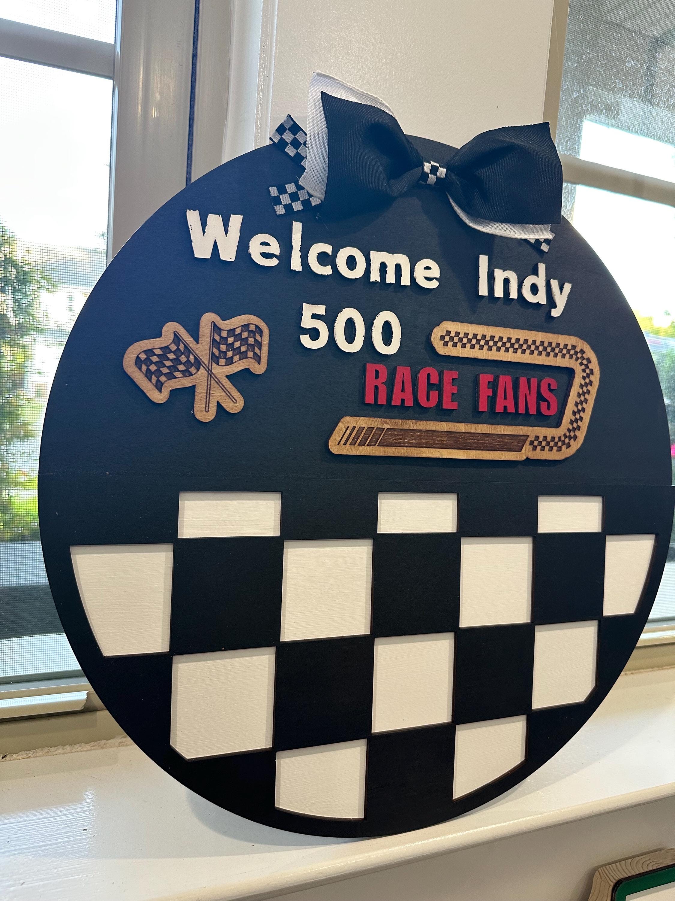 Welcome Indy 500 Race Fans Wood Sign, Racing Enthusiast Decor, Welcome ...