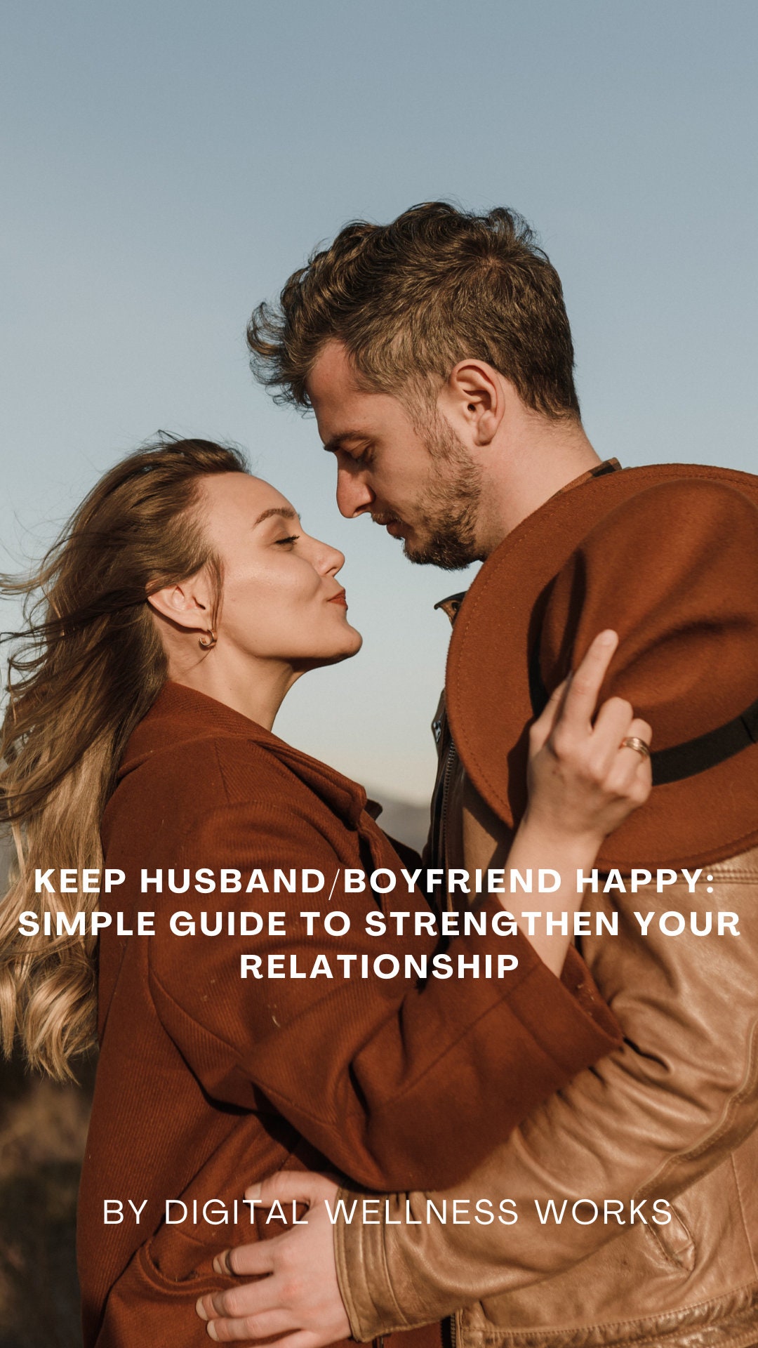 Keep Husband Boyfriend Happy Simple Guide to Strengthen Your ...