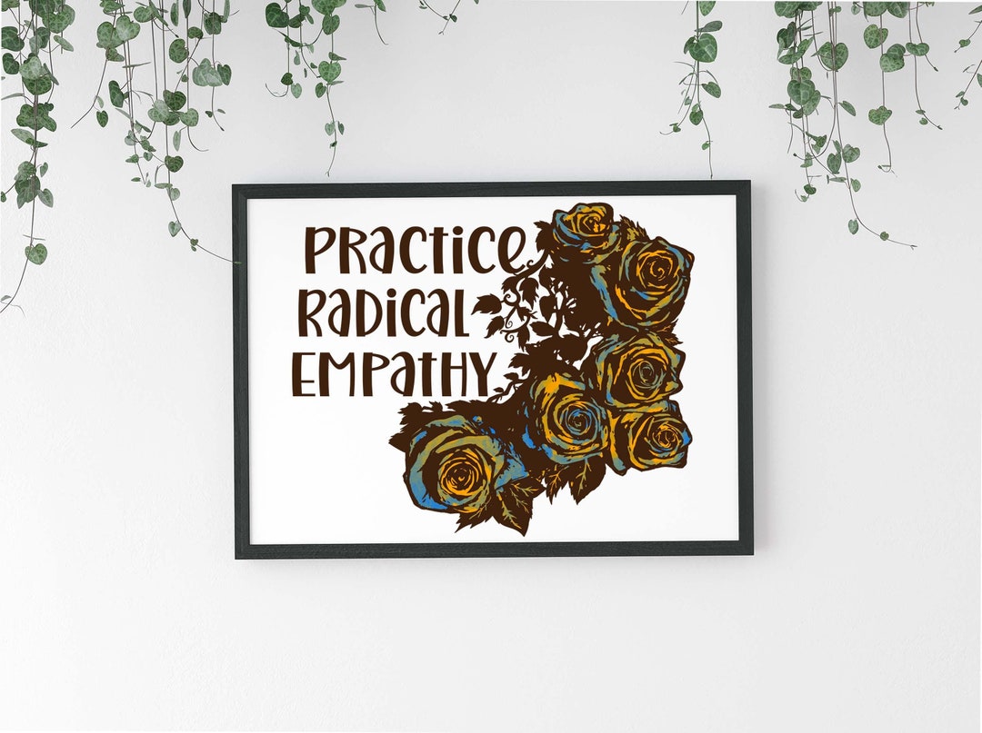Radical Empathy Poster, Activism, Rights , Socialism, Empathy, Poster ...