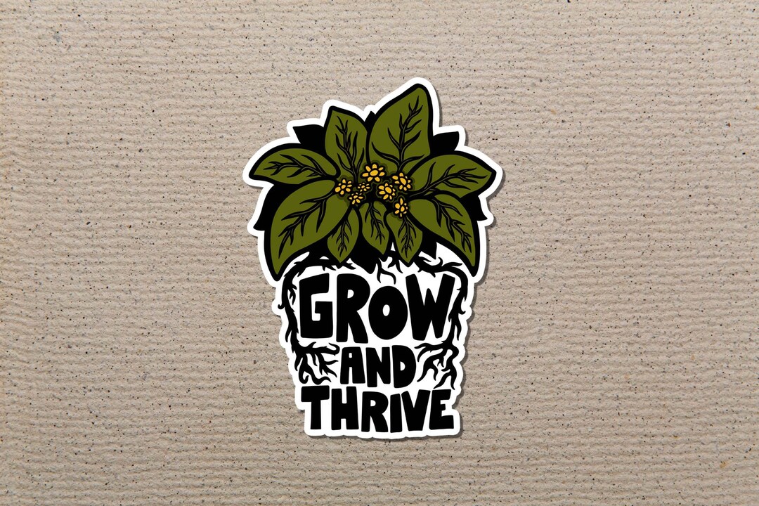 Grow and Thrive Sticker, Mental Health, Quote Sticker, Laptop Stickers ...
