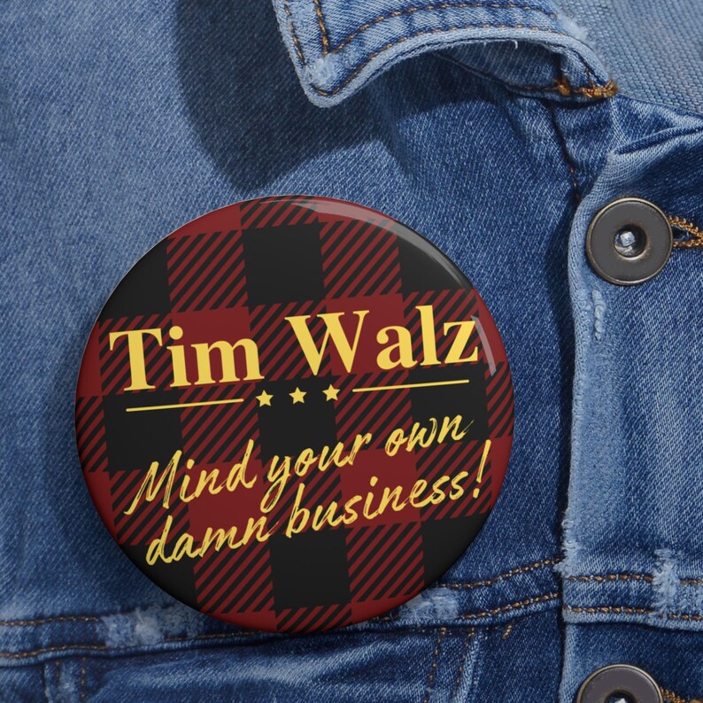 Kamala Harris, Harris Walz, Tim Walz, botón de Tim Walz, ocúpate de tus ...