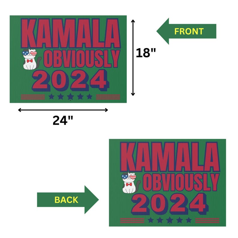 Yard Sign, Lawn Sign, Kamala Obviously Yard Sign 24x 18, Election 2024 ...