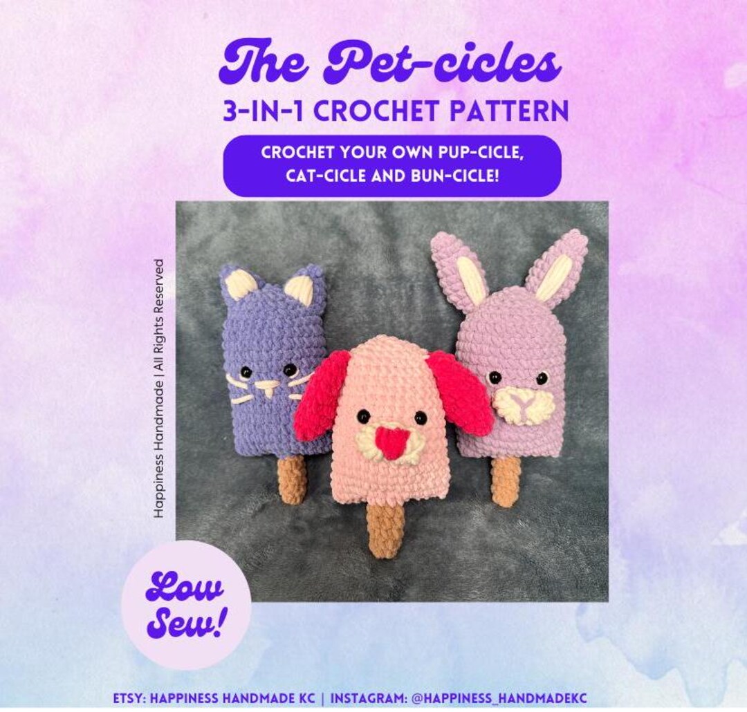 LOW SEW Pet-cicles Crochet Pattern Bundle: Pupcicle, Catcicle, Buncicle ...