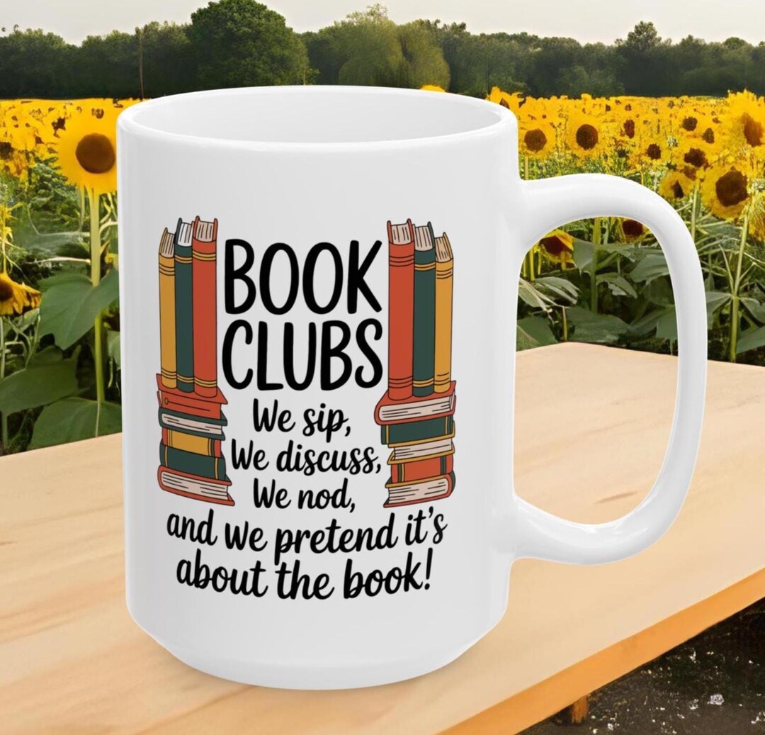 Book Clubs Coffee Mug, Book Lover Gift, Funny Book Club Mug, Reading ...