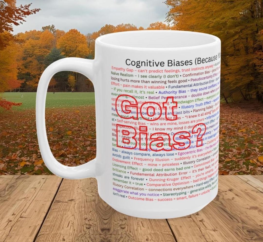 Got Bias Coffee Mug, Cognitive Bias's Coffee Cup, Psychology Student ...