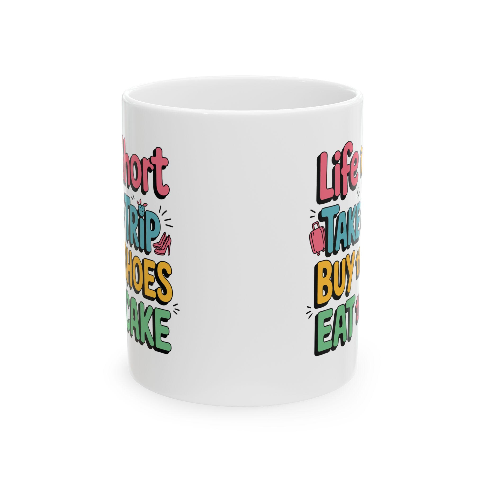 Life is Short Mug, Motivational Coffee Mug, Self Love Coffee Cup, Seize ...