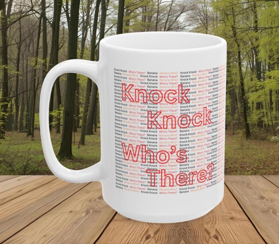 Banana Knock Knock Joke Mug, Knock Knock Joke Coffee Mug, Funny Joke ...