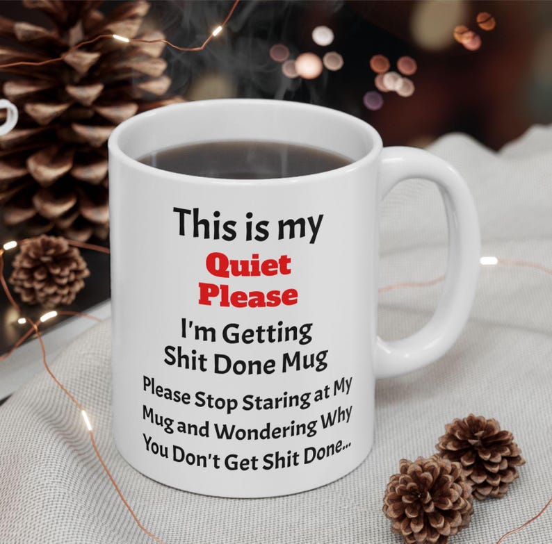 Quiet Please Mug, Funny Workplace Mug, Co-worker Gift, Sarcastic Work ...
