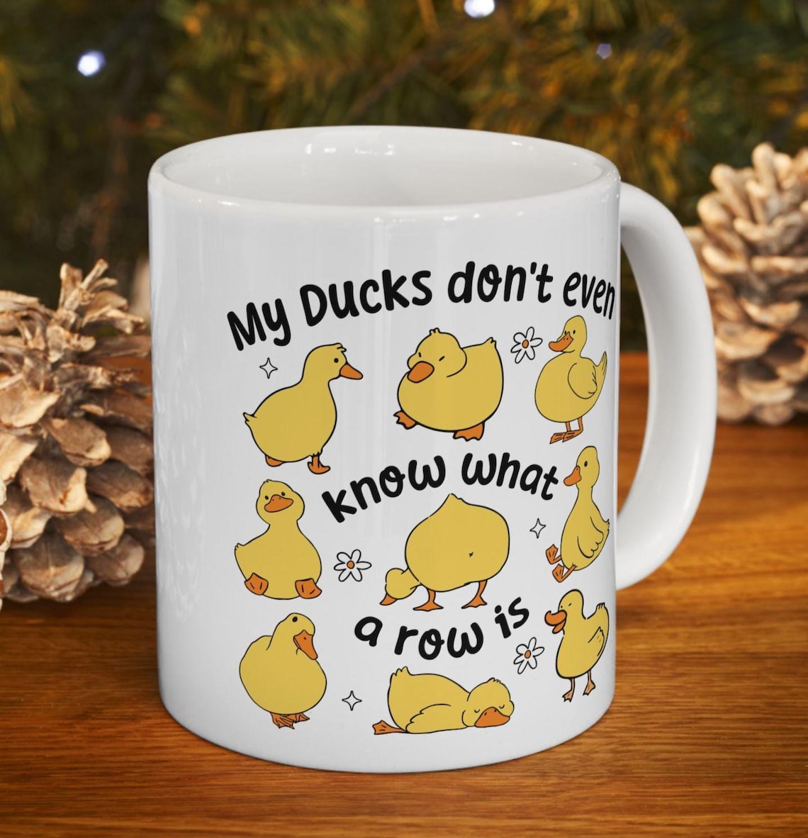 Funny Ducks in a Row Mug, Funny Ducks Coffee Mug, Duck Lover Gift ...