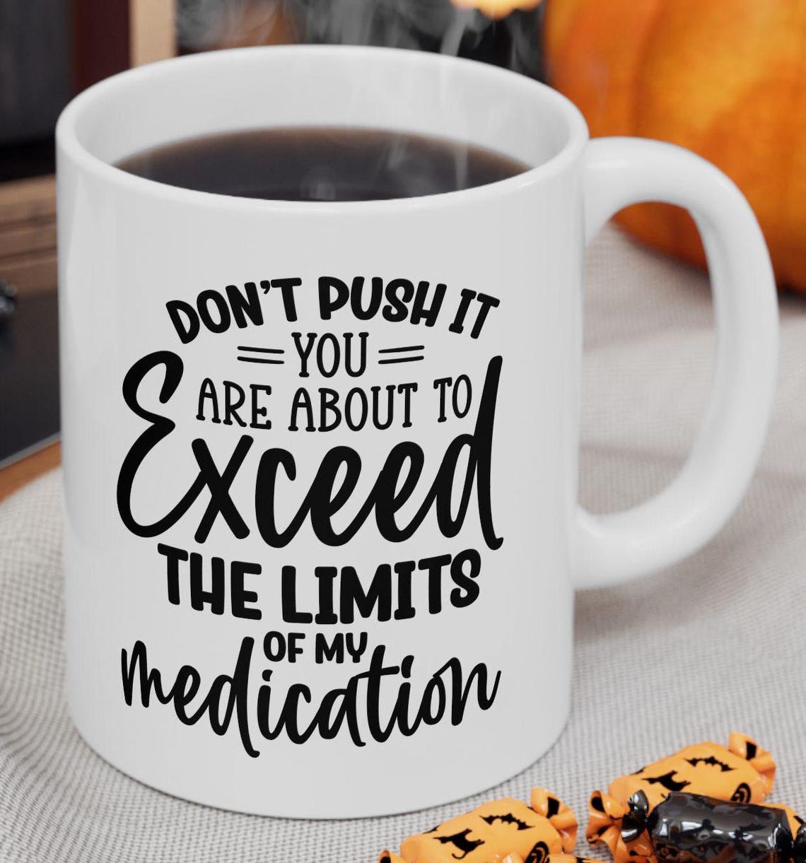 Funny Medication Mug, Humorous Sarcasm Mug, Funny Mug for Wife ...