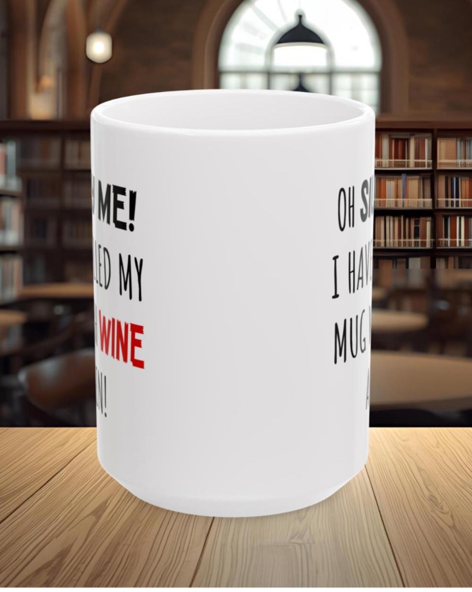 Silly Me Wine Mug, Wine Lover Gift, Funny Wine Gift, Funny Wine Coffee ...