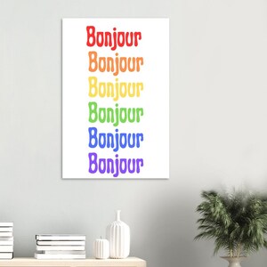 Bonjour Poster Rainbow Colors Premium Matte Print Colorful French Wall ...