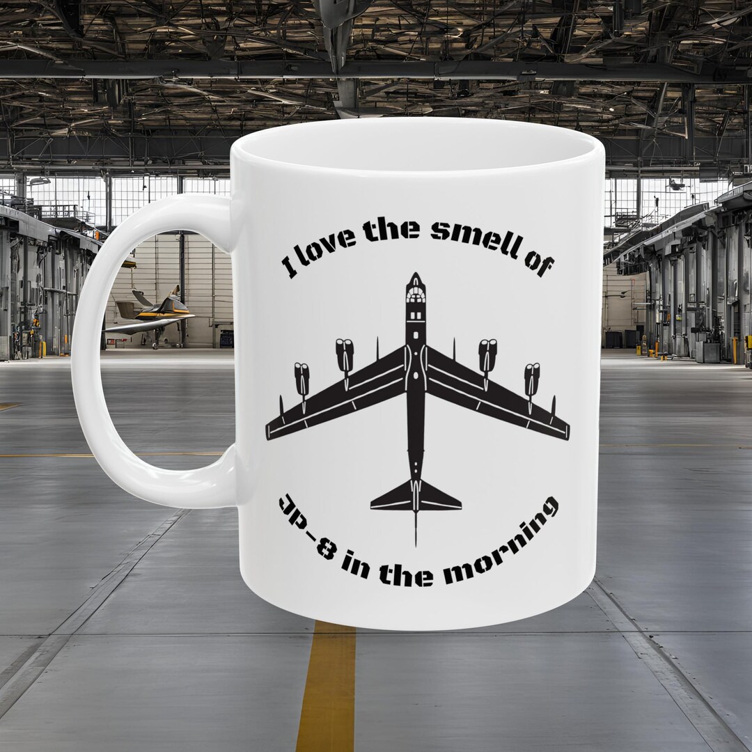 B-52 Stratofortress Mug JP-8 Ceramic Mug, (11oz, 15oz) USA, Military Jet, Air Power, Coffee - Etsy