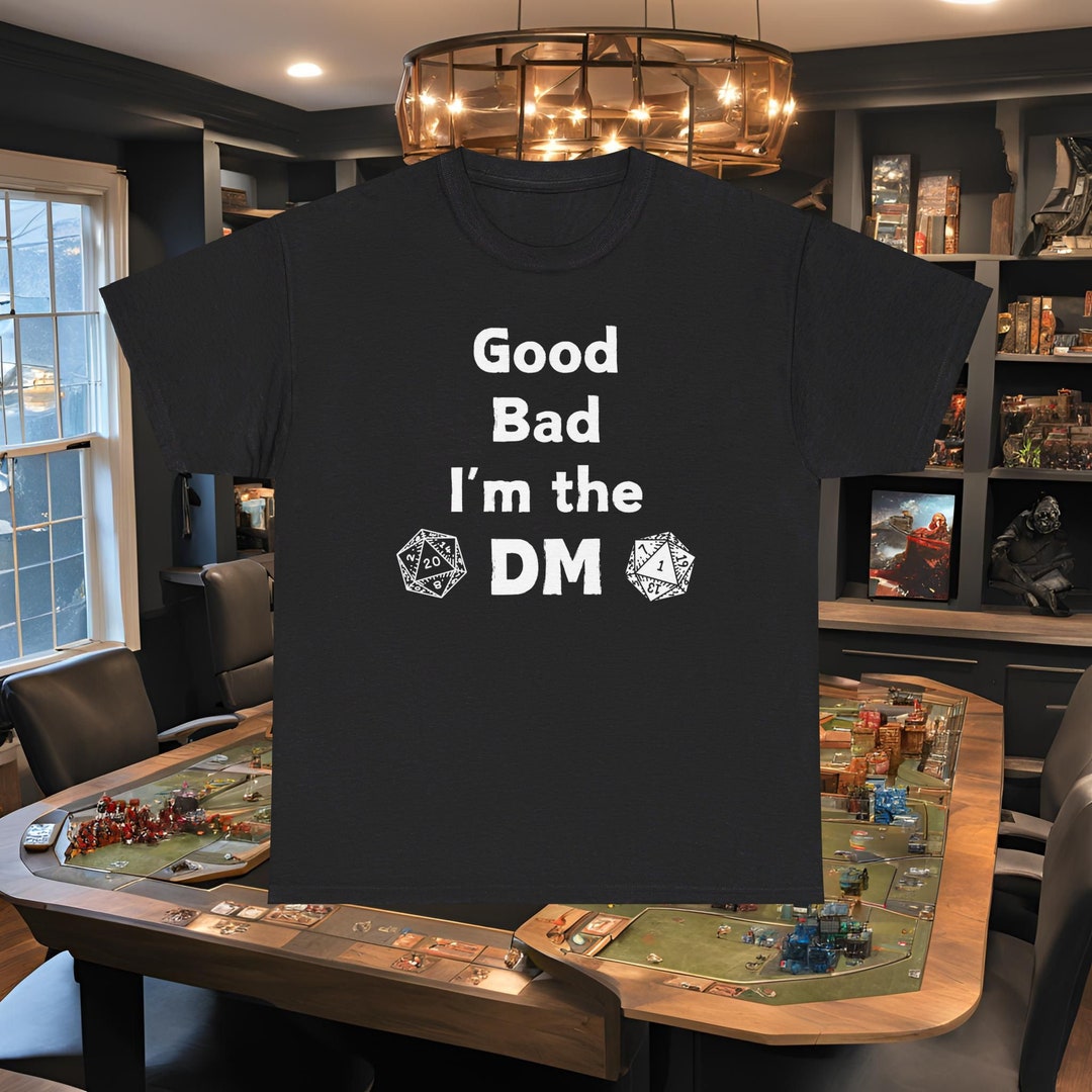 Good, Bad, I'm the DM Creator and Destroyer of Worlds Unisex Heavy Cotton Tee White Letters - Etsy