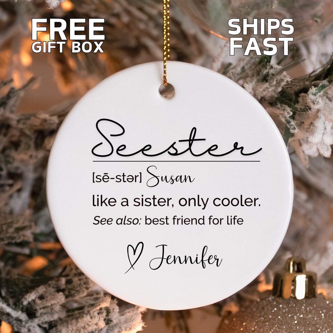 Seester Ornament, Sister Christmas Ornament, Best Friend Ornament, Gift ...