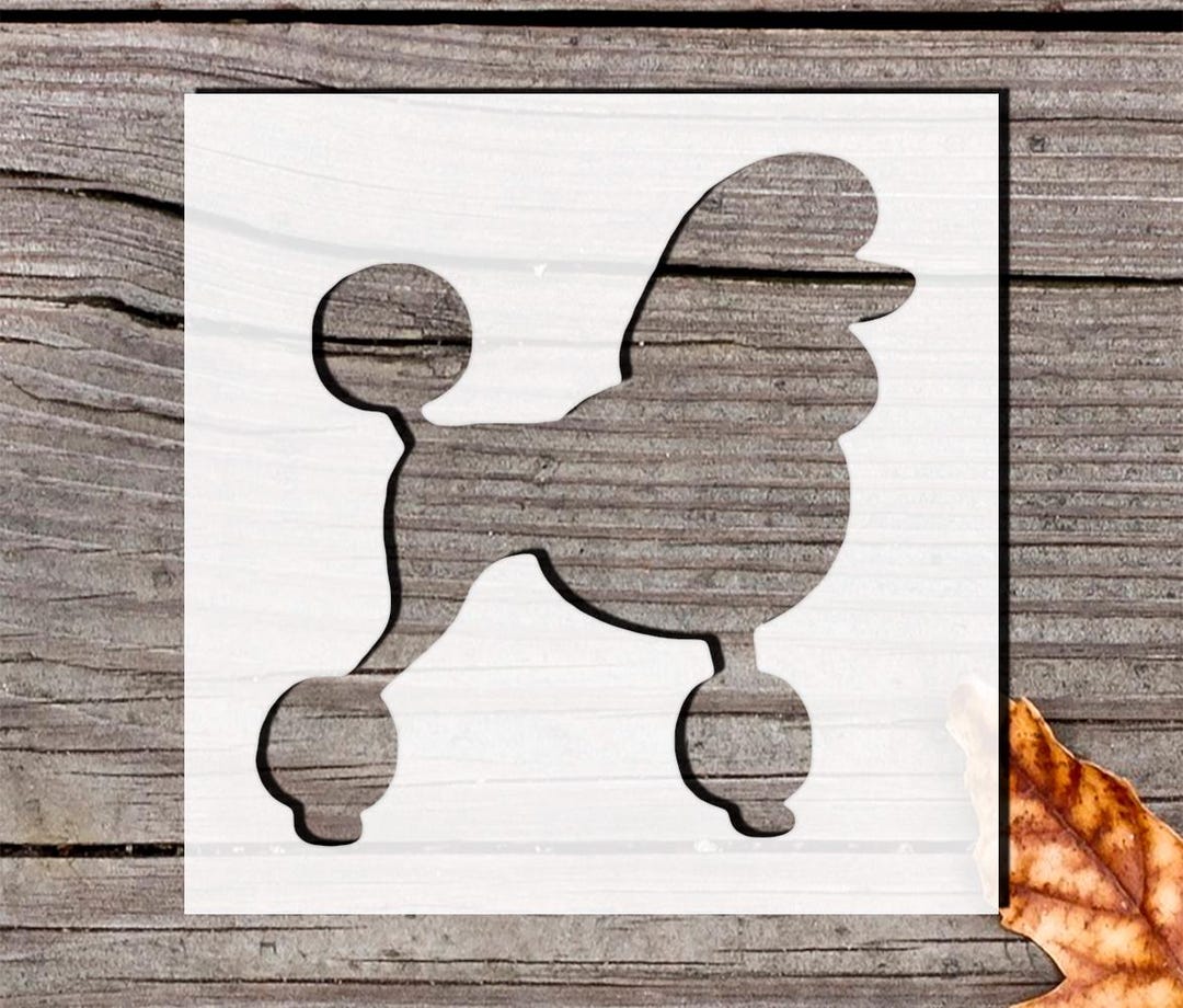 Poodle Design Stencils for Painting 4x4 Inch – Reusable Plastic ...
