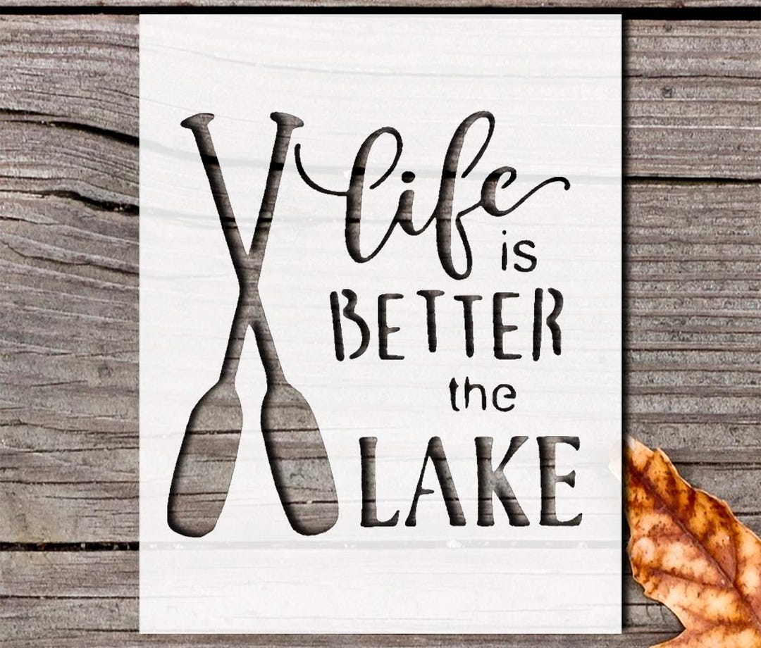 Lake Life Stencil - "life is Better at the Lake" Oars Template for Wood ...