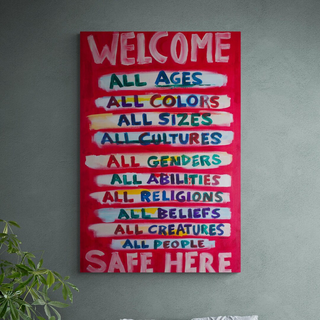 Everyone is Welcome Here Art Safe Space Poster Safe Space Sign ...