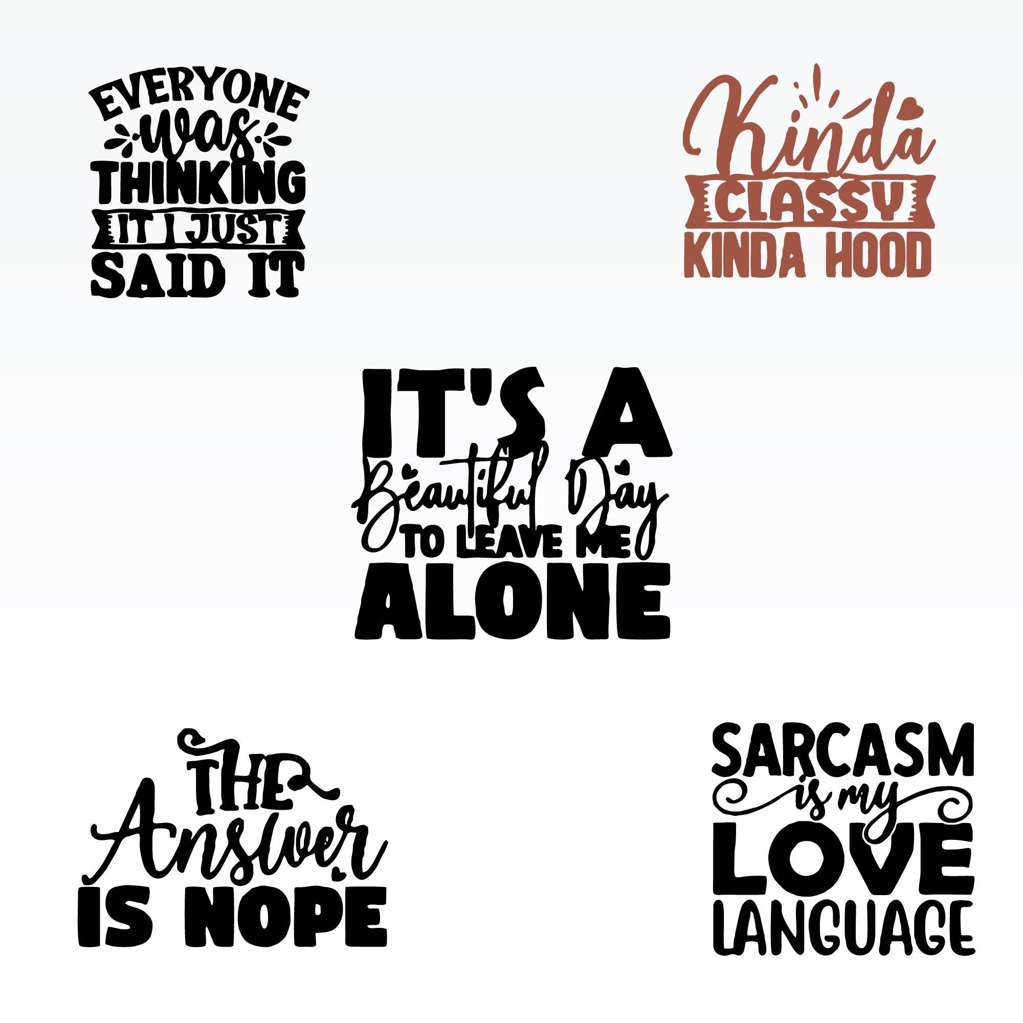 Sarcasm Svg Bundle, Sarcasm Clipart for Cricut, Sarcasm Silhouette ...