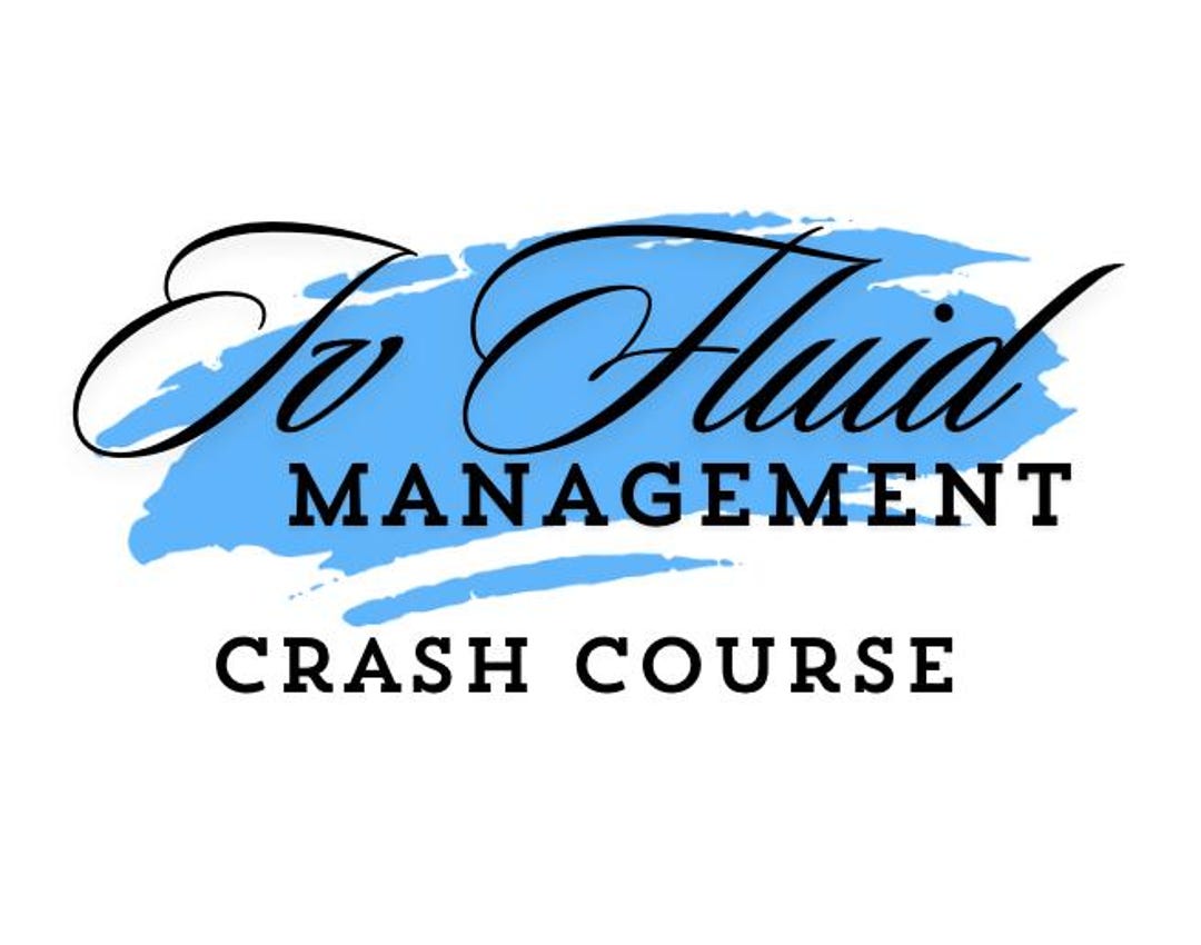 Intravenous Fluids Crash Course - Etsy