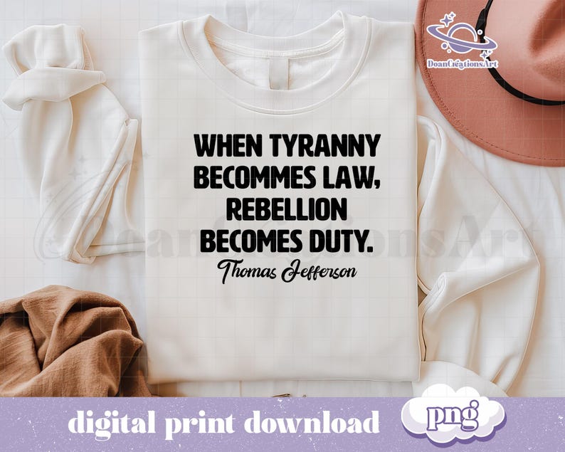 Tyranny Png, Rebellion Png, When Tyranny Becomes Law, Rebellion Becomes ...