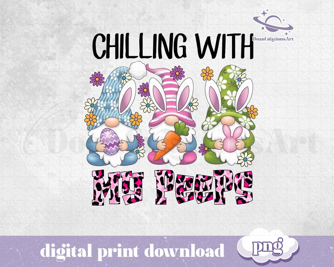 Chilling With My Peeps Png, Chilling With My Peeps Png, Cute Easter Png ...