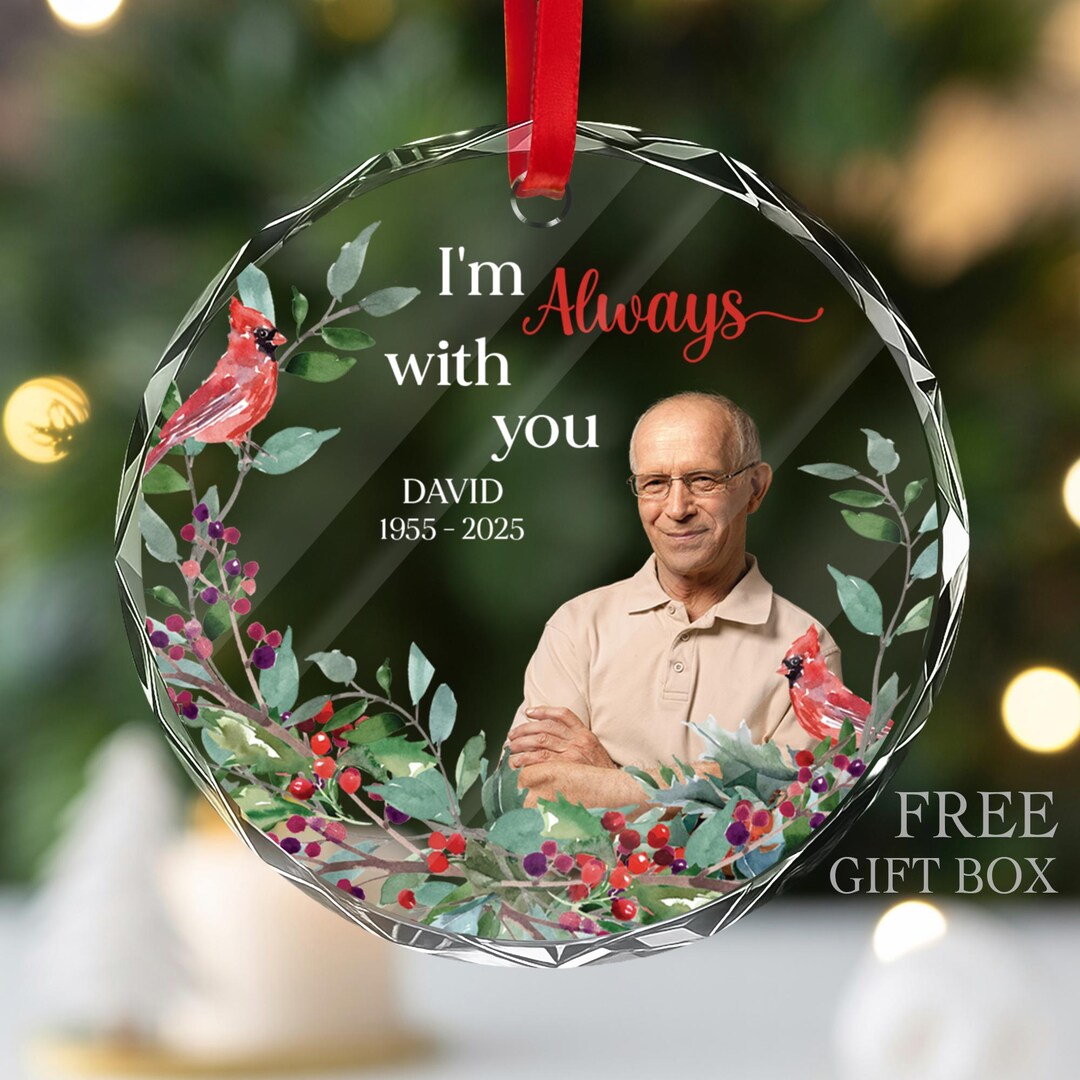 Personalized Memorial Glass Ornament: Loved Ones Remembrance, I'm ...