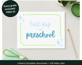 Printable First Day of School Signs All Grades Included Preschool ...