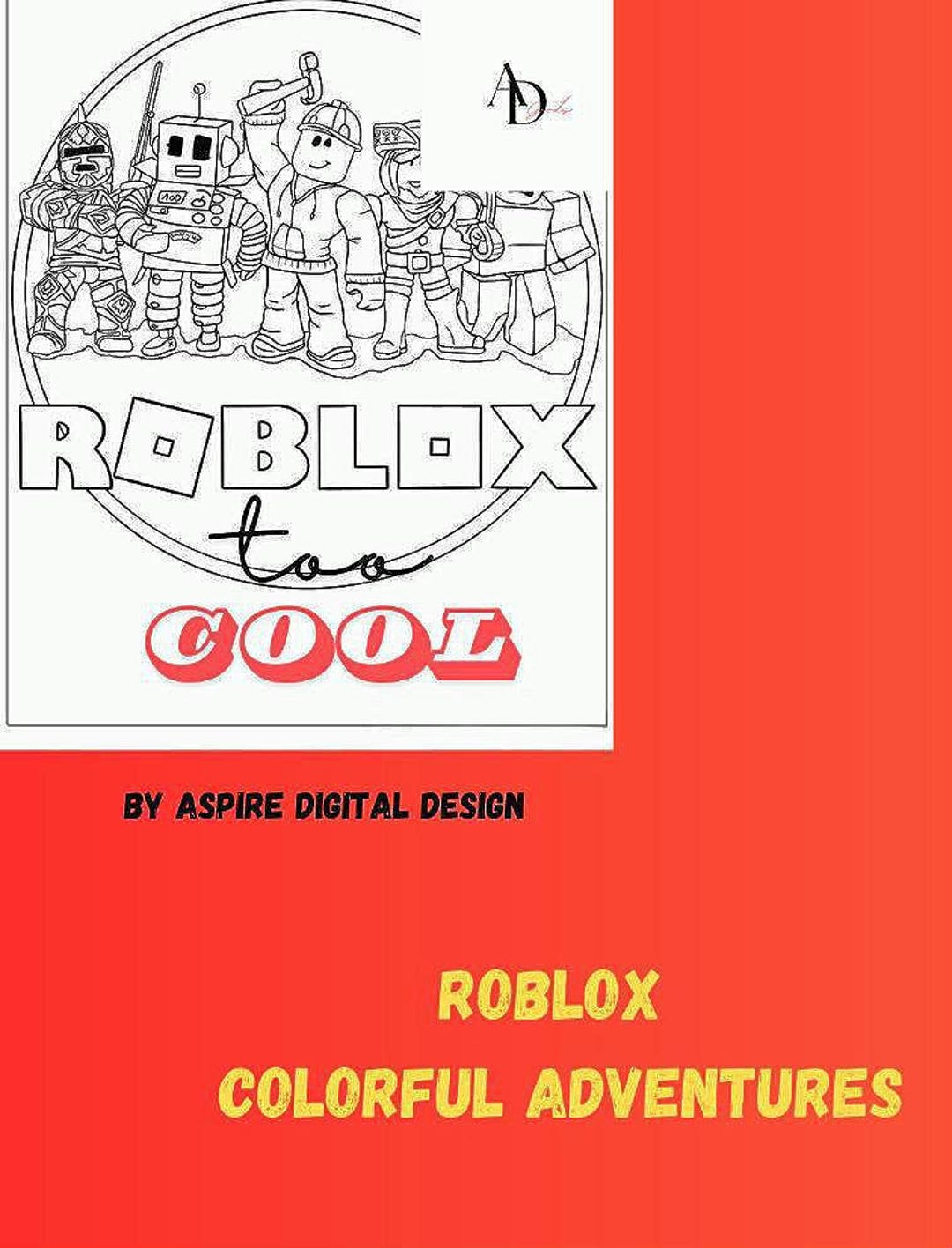 Ultimate Roblox Characters Coloring Book: 40 Pages of Epic Fun for Kids ...