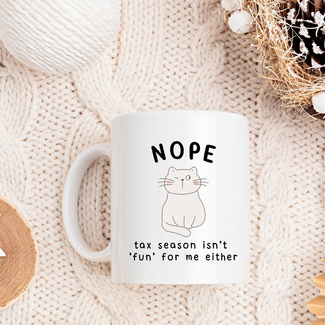 Tax Season Isn't Fun, Funny Accountant Mug, Boss Appreciation Gift, CPA ...
