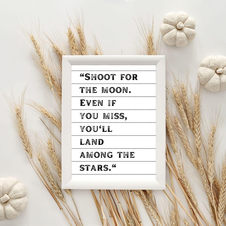Shoot for the Moon Printable Poster Inspirational Quote Digital ...
