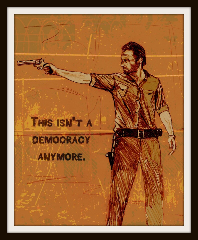 Walking Dead Art Print, Rick Grimes Portrait and Quote -walking Dead ...