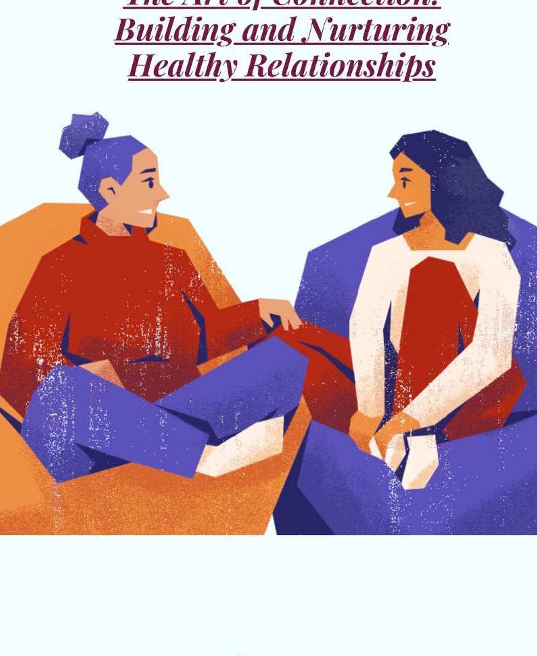 The Art of Connection:building and Nuturing Healthy Relationships - Etsy