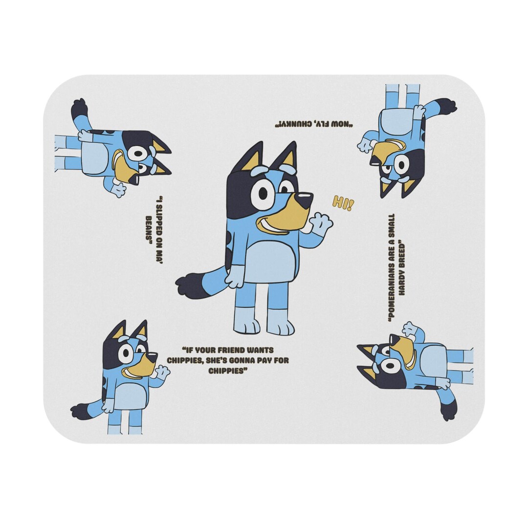 Bluey Mouse Pad Custom Design, Bluey Quotes, Kids, Custom Accessory - Etsy